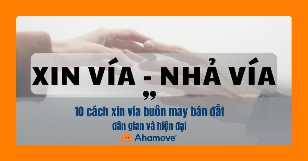 14 cách xin vía buôn may bán đắt dân gian và hiện đại hiệu quả nhất cho ...